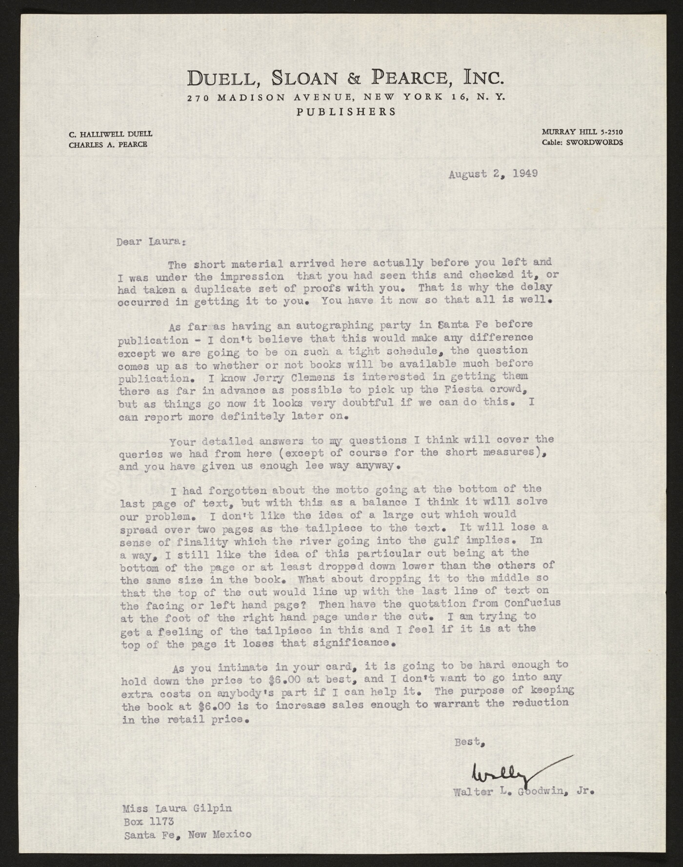 Walter L. Goodwin, Duell, Sloan & Pearce, Inc., New York, New York, to ...